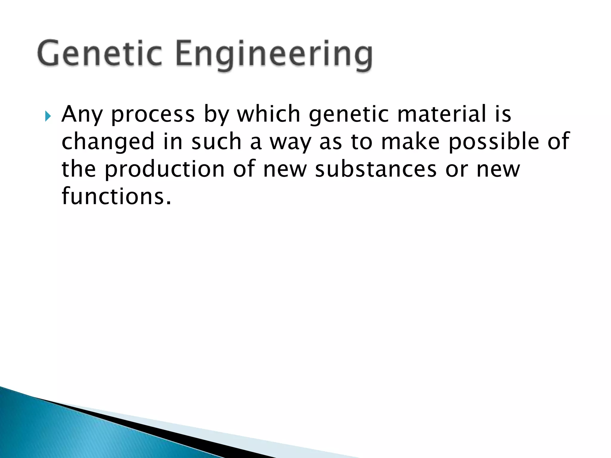 Genetic engineering | PPTX