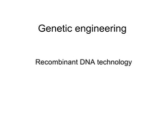 Genetic engineering | PPT