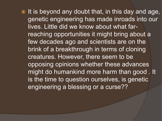 Genetic engineering-The Negative Side | PPT