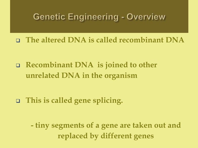 Genetic engineering overview | PPTX | Biotech and Biomedical Industry ...
