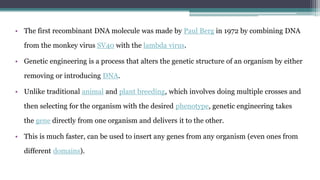 Genetic engineering | PPTX