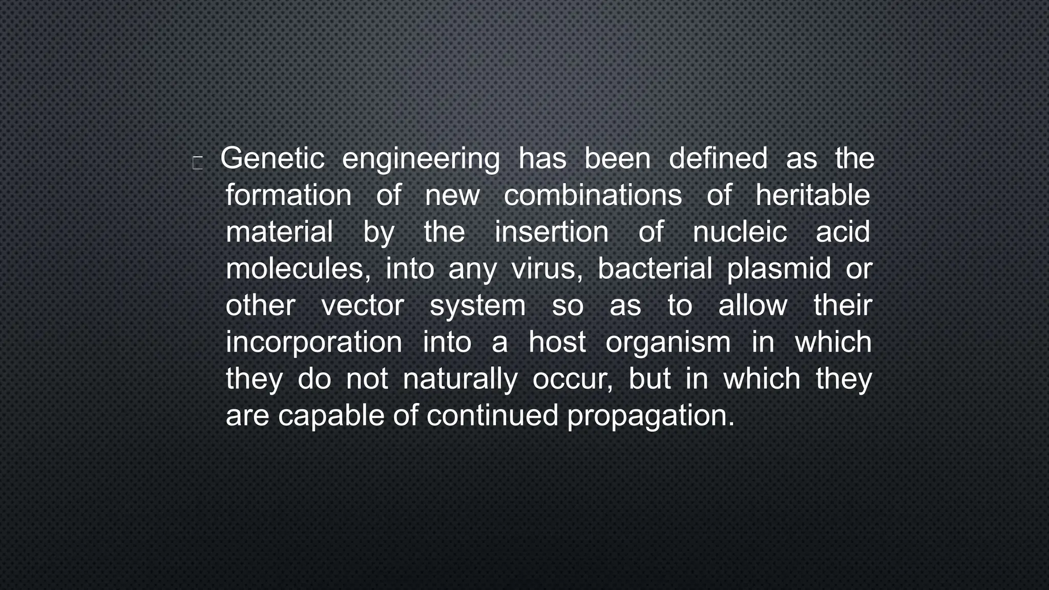 GENETIC ENGINEERING (Pharmaceutical Biotechnology).pptx | Biological ...