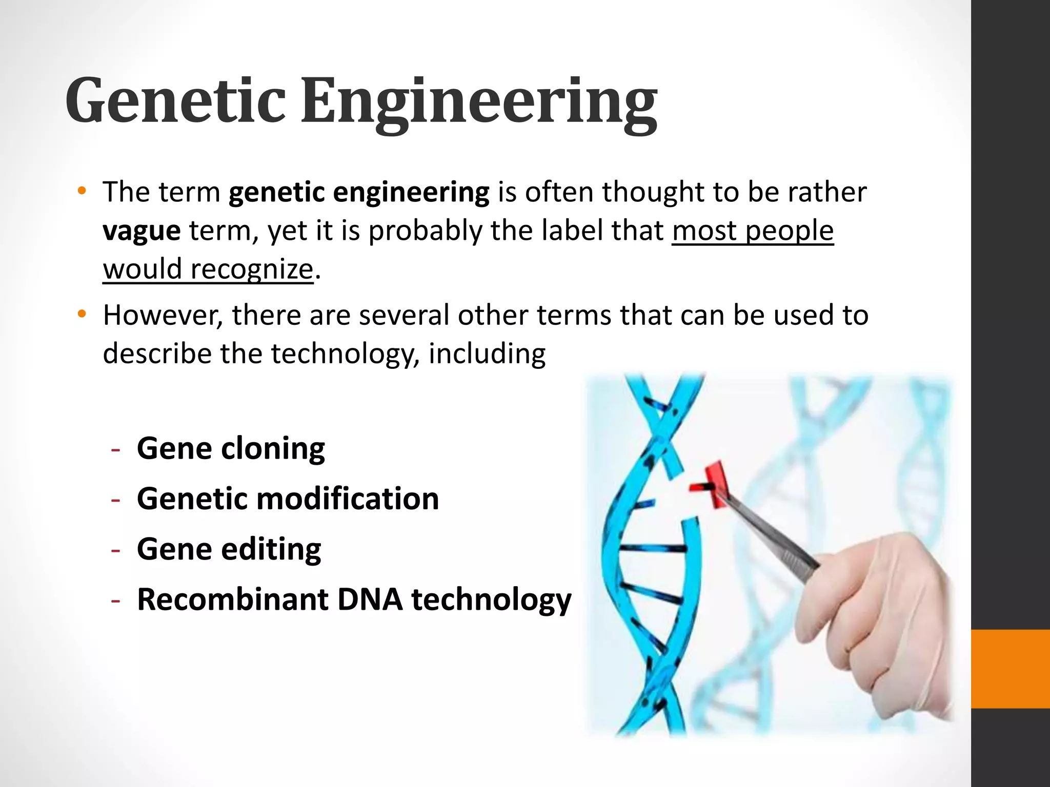 Genetic engineering and Recombinant DNA | PPTX
