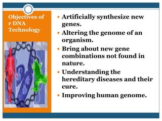 Genetic engineering and recombinant DNA technology | PPTX
