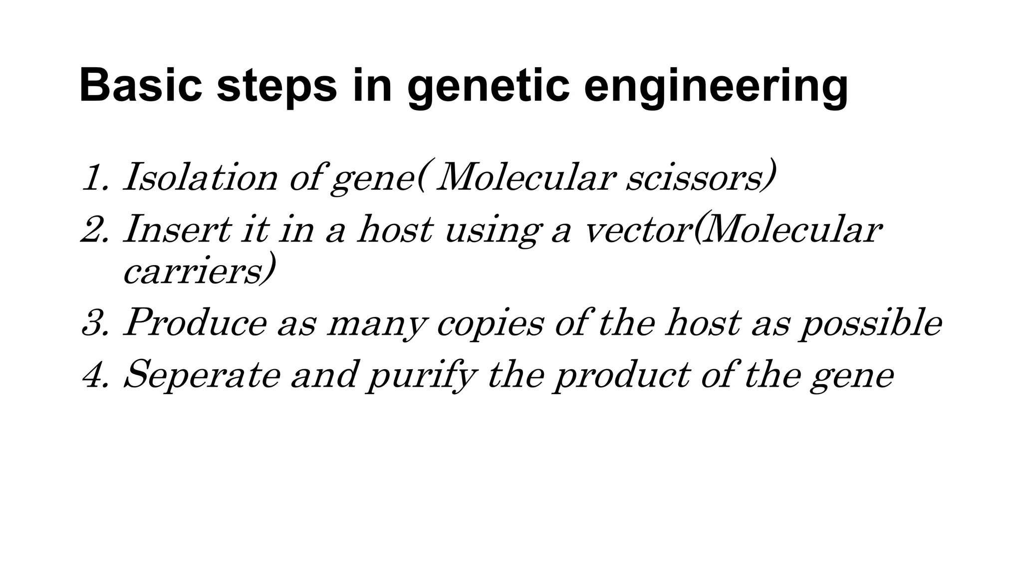 Introduction to genetic engineering by 77.pptx