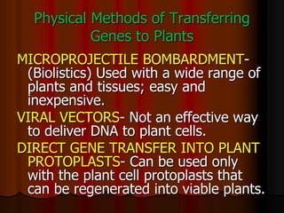 Genetic engineering for crop improvement | PPT