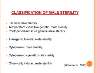 Genetic engineering for male sterility | PPTX