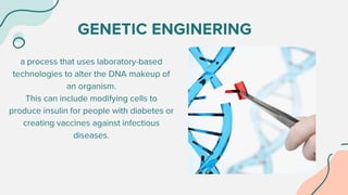 GENETIC ENGINEERING IN MEDICINE BIOTECHNOLOGY.pptx