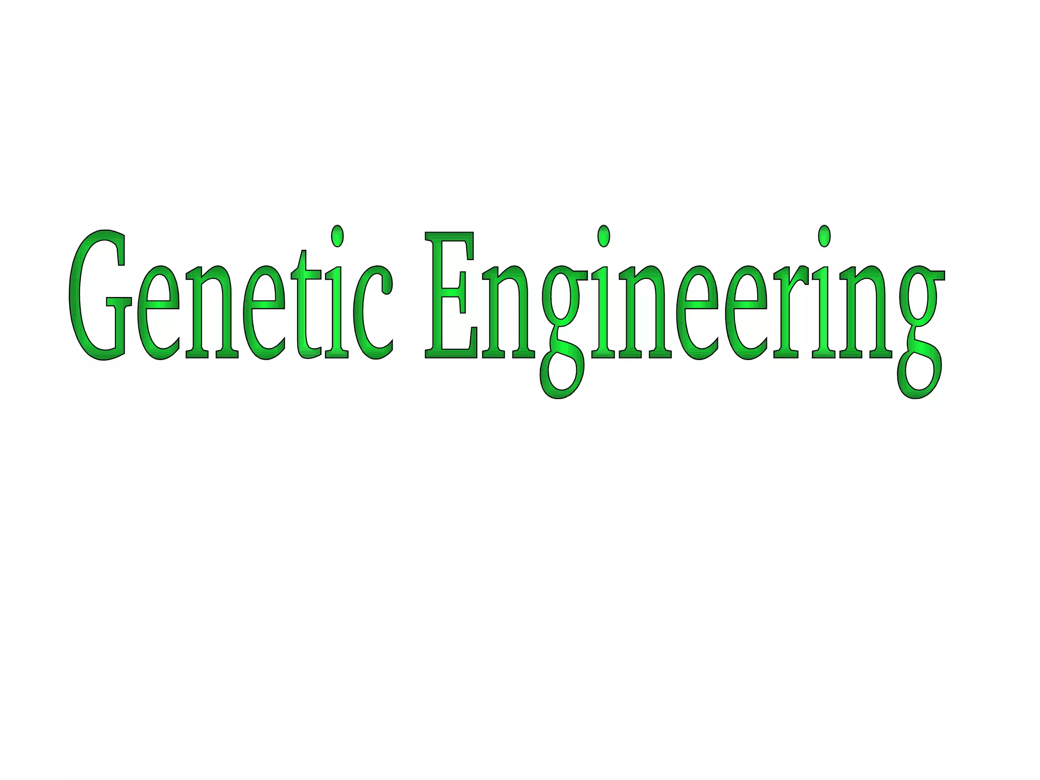 Genetic Engineering Powerpoint | PPT | Genetics | Science