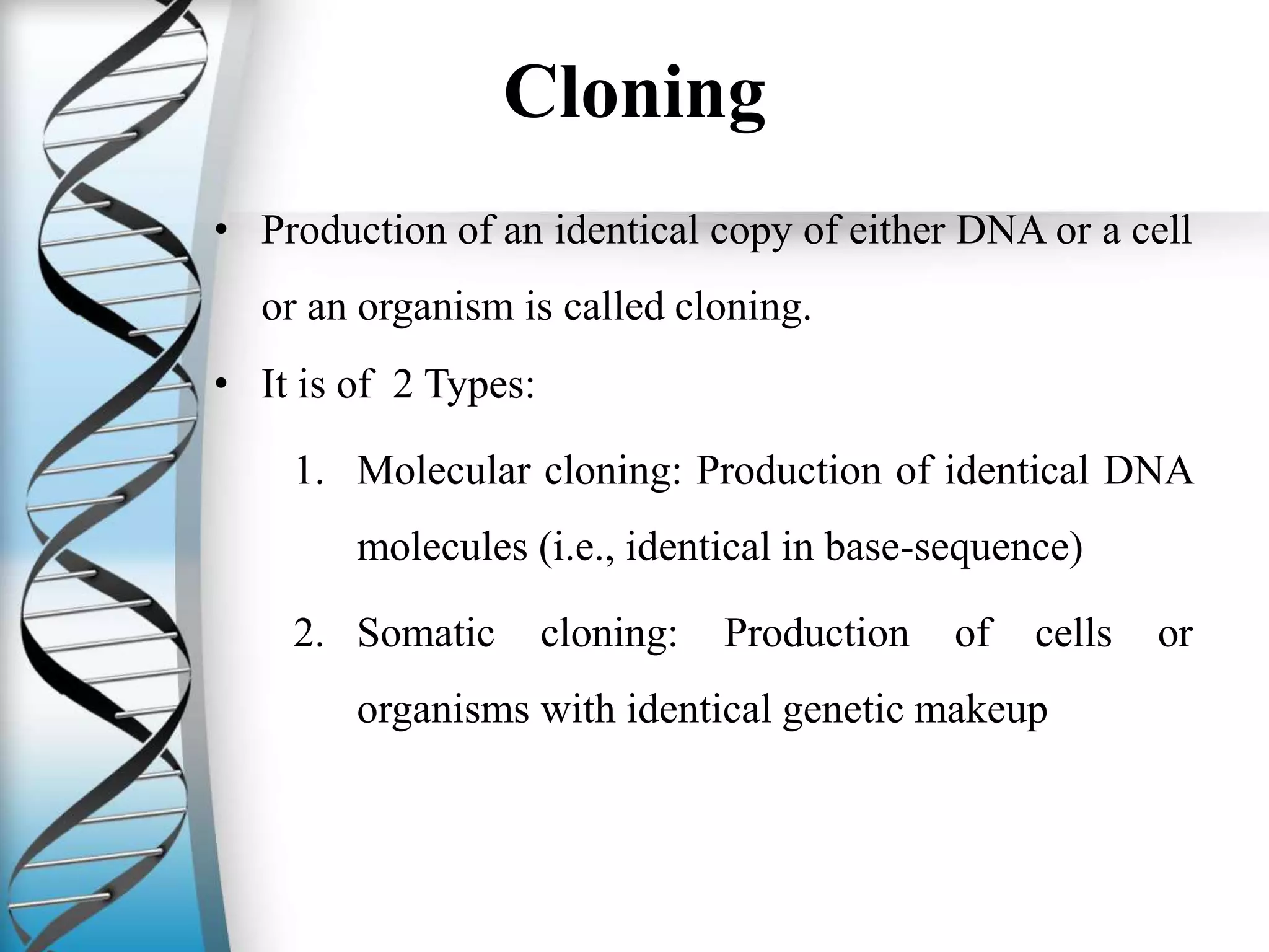 Genetic engineering principle, tools, techniques, types and application ...