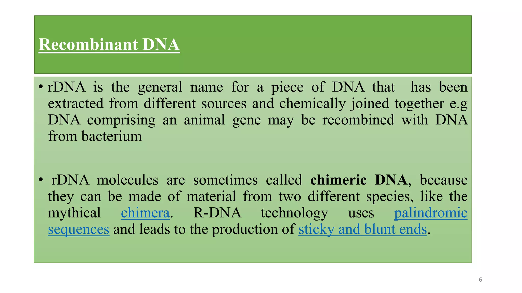 Genetic Engineering : Recombinant DNA Technology, vectors And Ti ...