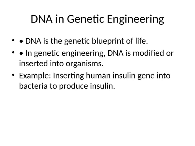 Genetic_Engineering_application and history | PPTX