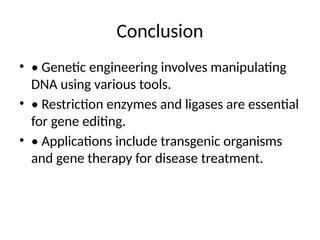 Genetic_Engineering_application and history | PPTX