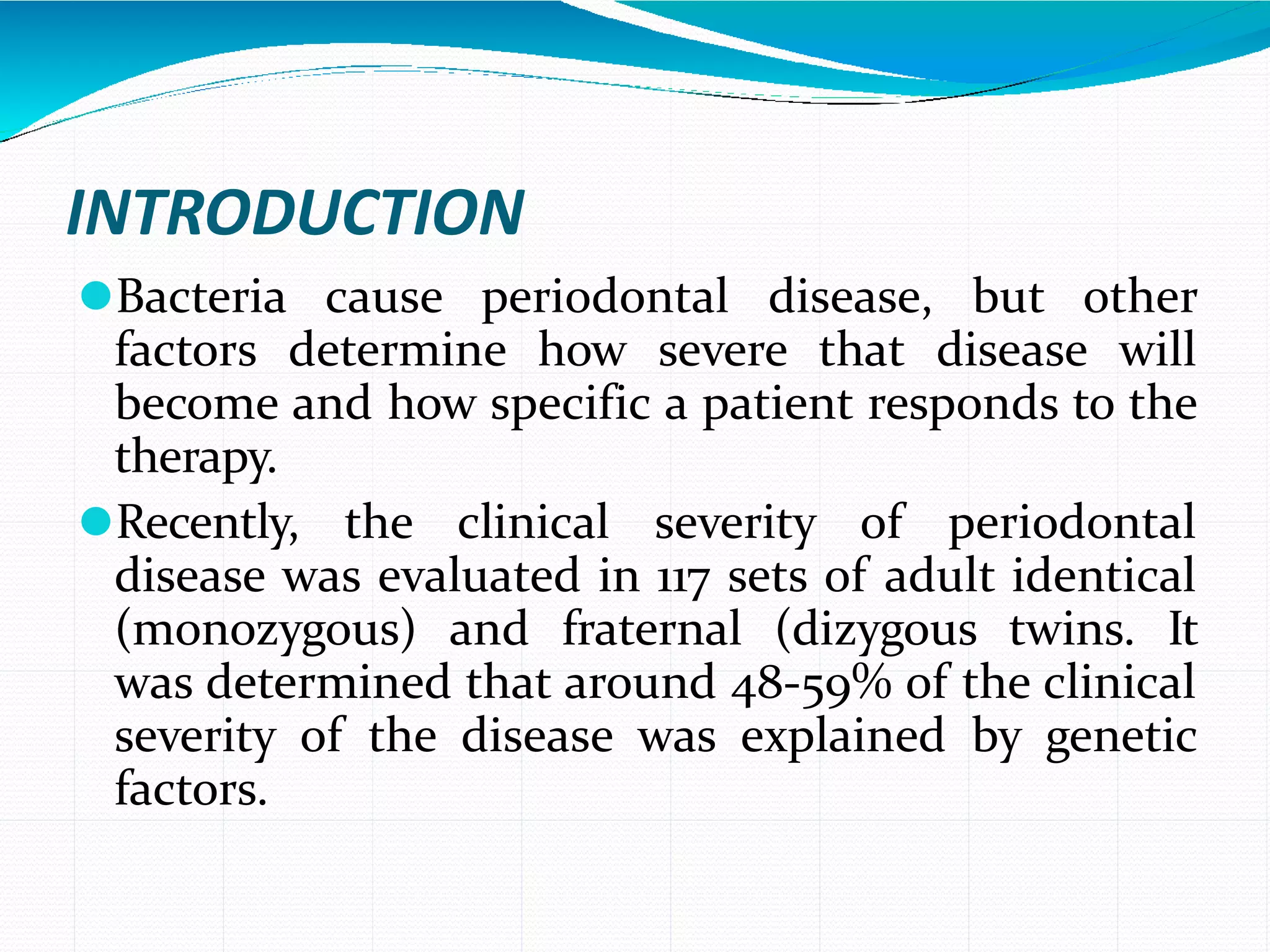 geneticfactorsandperiodontaldisease-170426182246.pptx