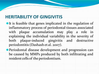 geneticfactorsandperiodontaldisease-170426182246.pptx