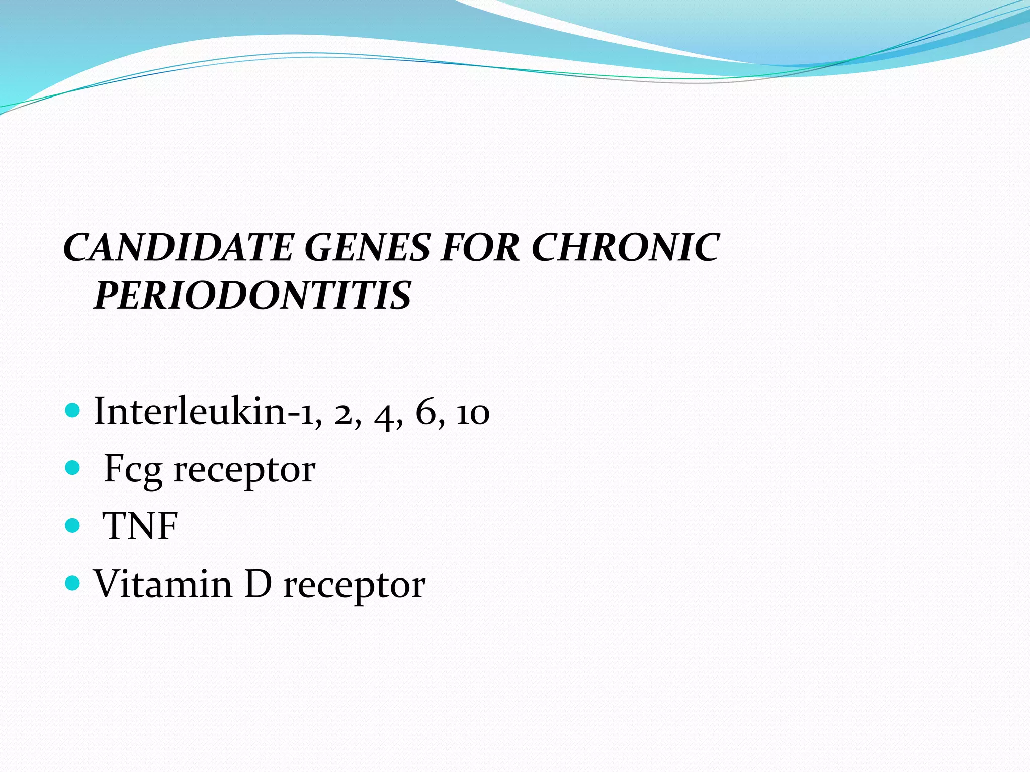 Genetic factors and periodontal disease | PPTX