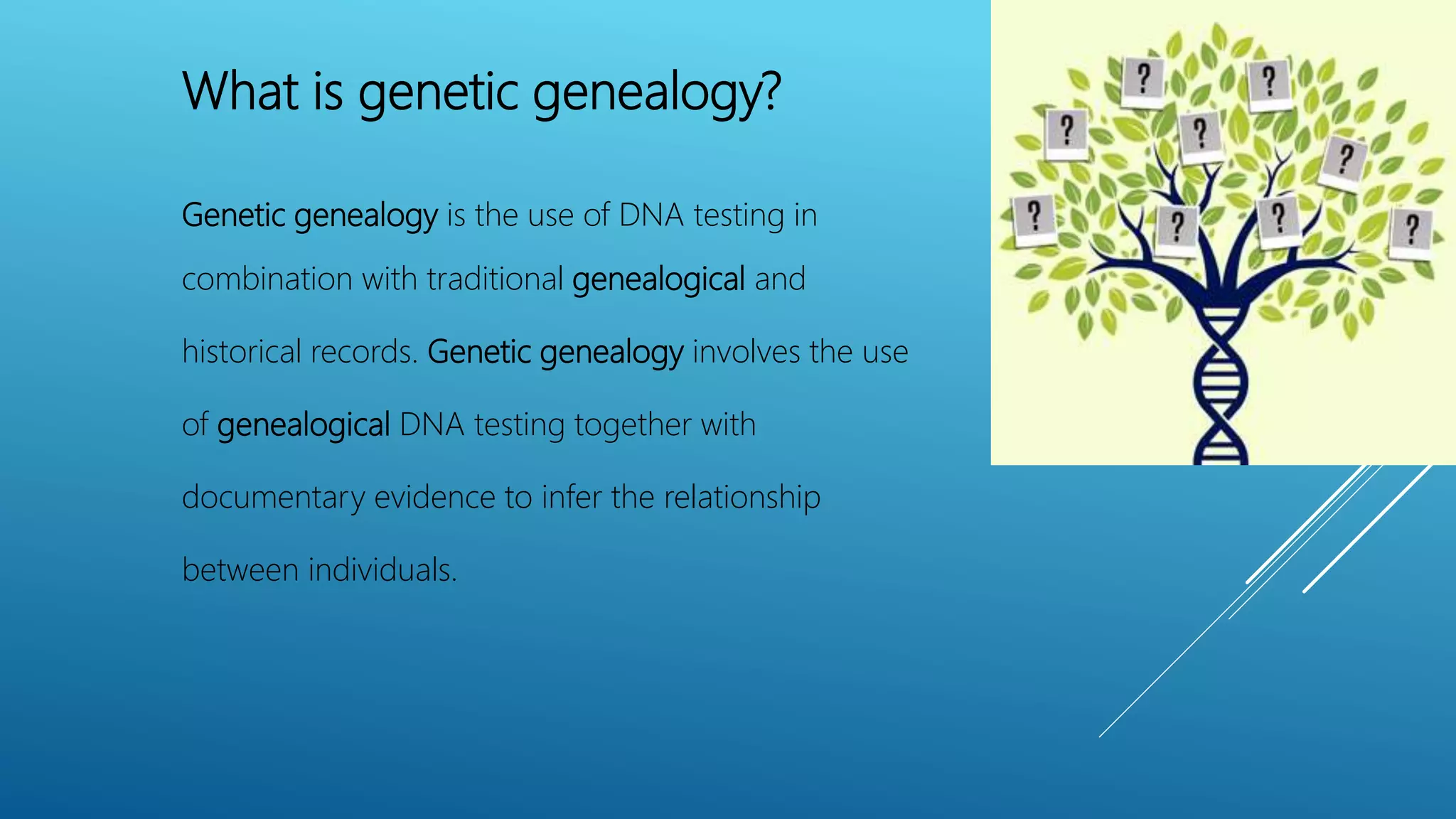 Genetic genealogy | PPTX