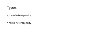 Genetic heterogeneity |Genetics|Animal Genetics|Plant Genetics| | PPTX