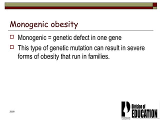 Genetic influences on obesity development | PPT
