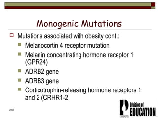 Genetic influences on obesity development | PPT