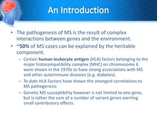 Genetic Insights Into Multiple Sclerosis Pathogenesis | PPT