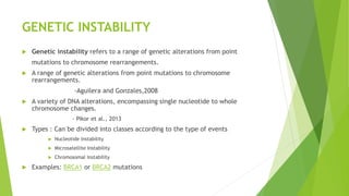 Genetic instability(One of the Hallmarks) and Treatment options | PPTX