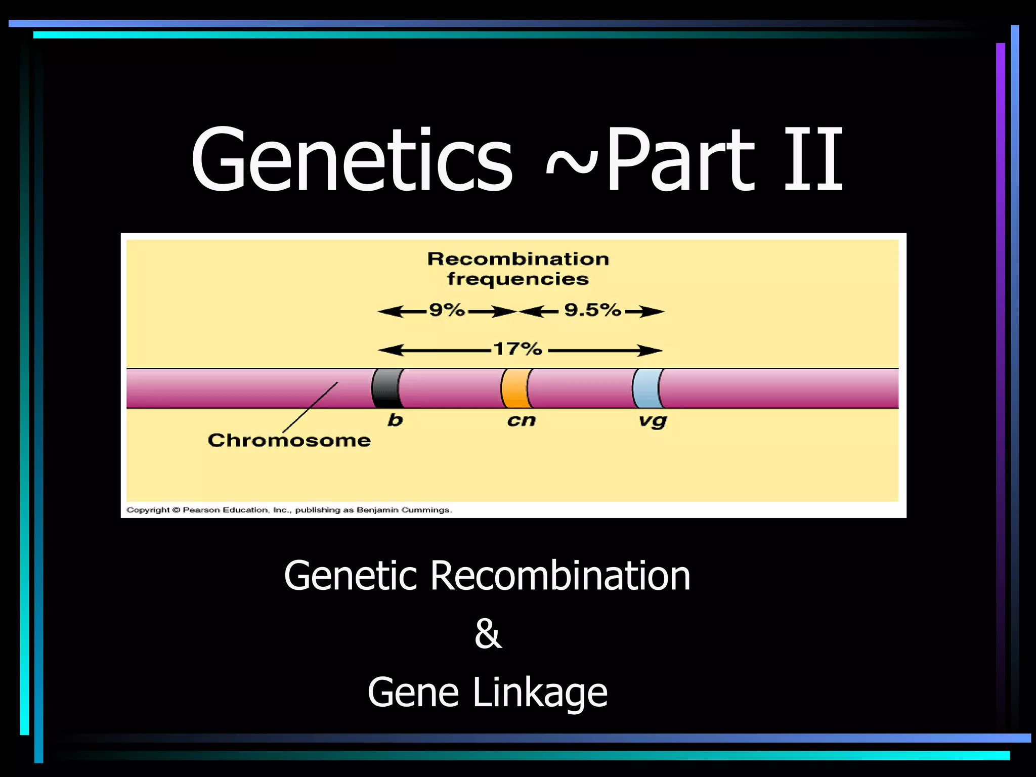 Genetic Linkage | PPT | Genetics | Science