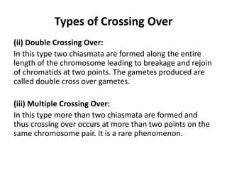 Genetic linkage and crossing over | PPTX