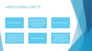 GENETIC MARKERS AND THEIR APPLICATIONS 1.pptx