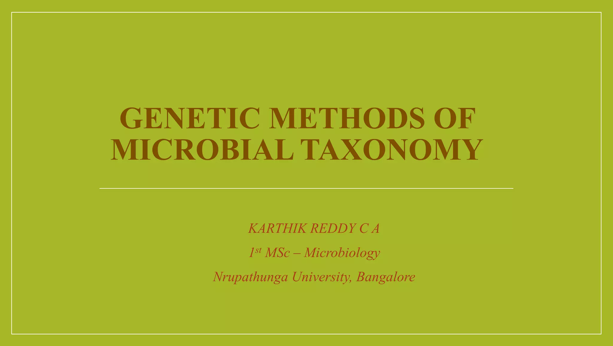 Genetic methods of microbial taxonomy | PPT