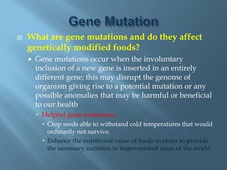 Genetic Modification In Foods | PPTX | Agriculture | Industries