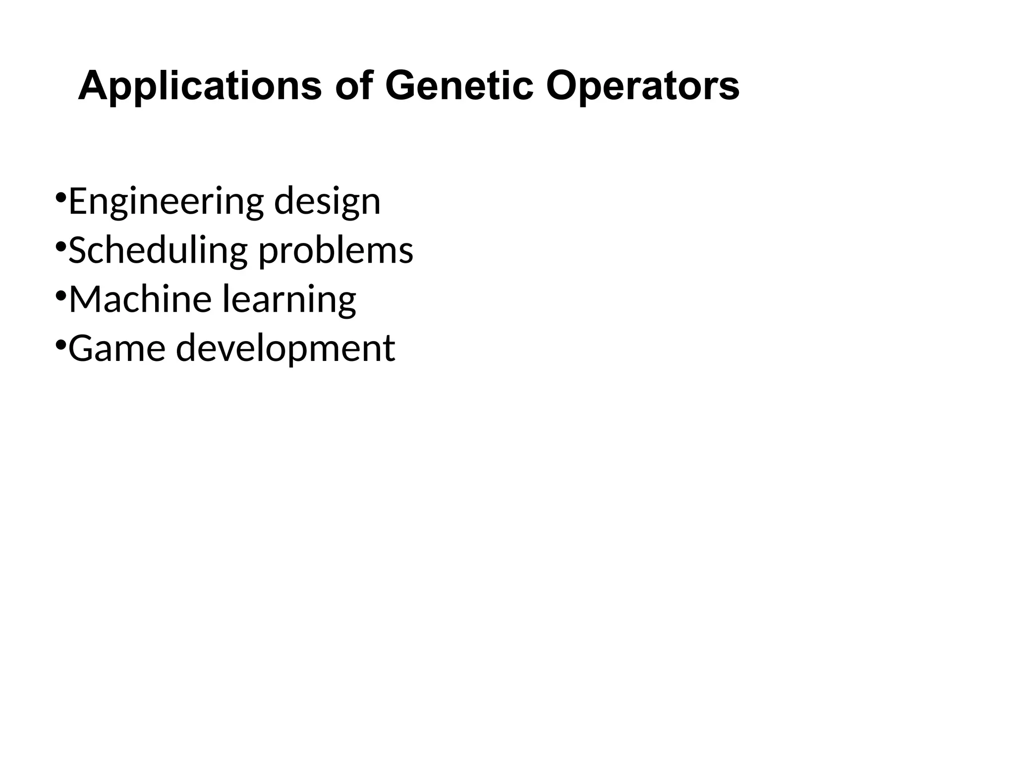 Genetic Operators By Robin(23188) in AI.pptx