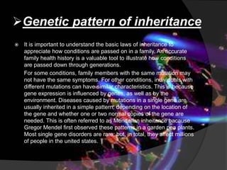 Genetic pattern of inheritance | PPTX