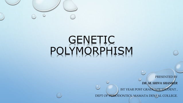Genetic polymorphism | PPTX