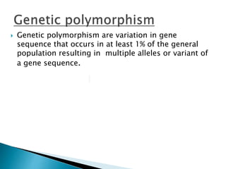 Genetic polymorphism | PPTX