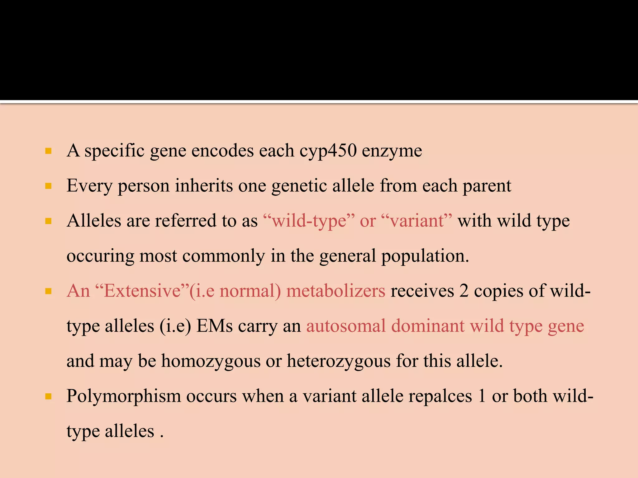 Genetic polymorphism in drug metabolism | PPTX