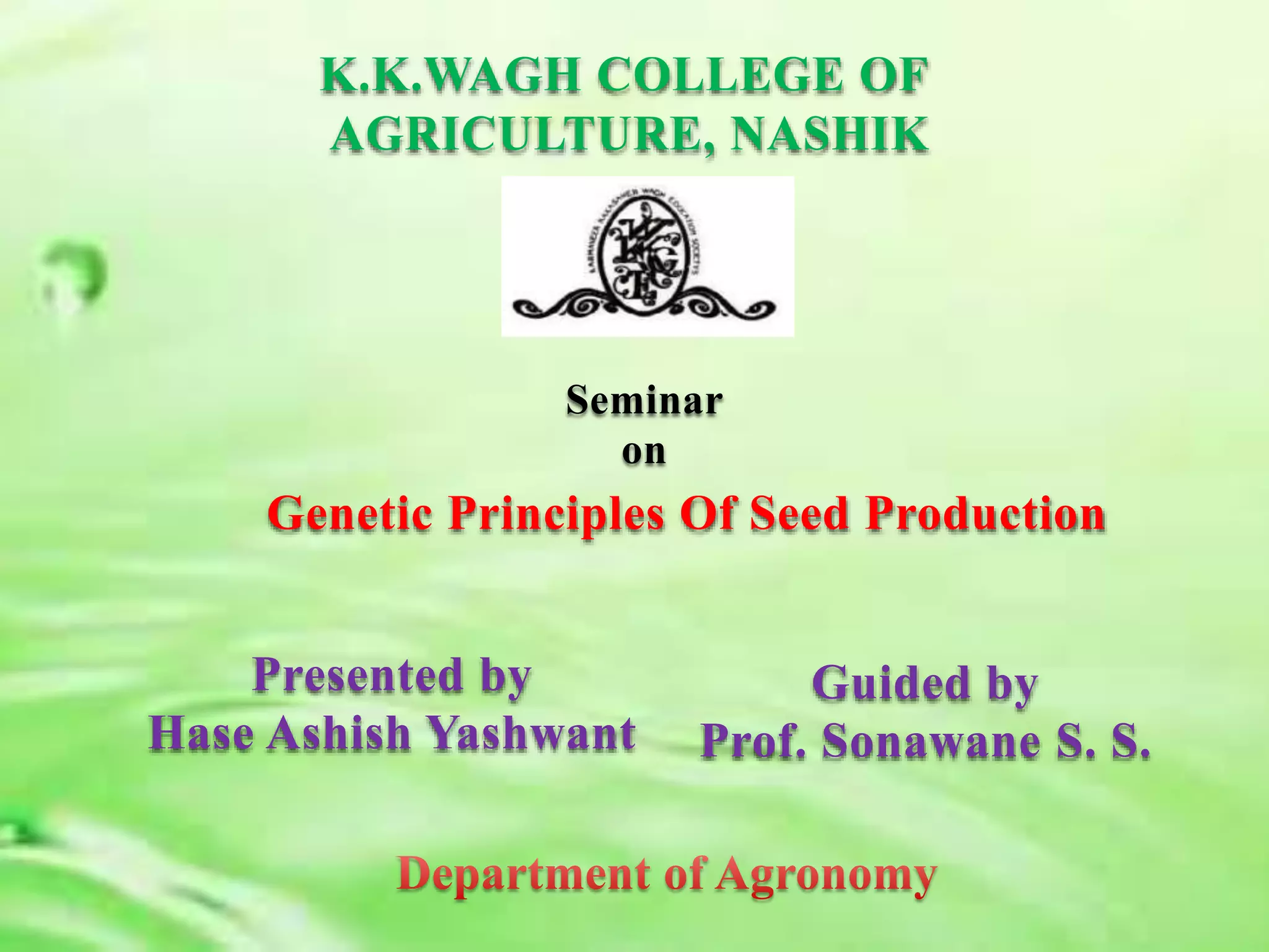 Genetic principles of seed production | PPTX