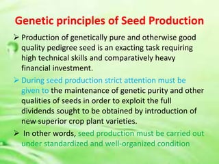Genetic principles of seed production | PPTX | Agriculture | Industries