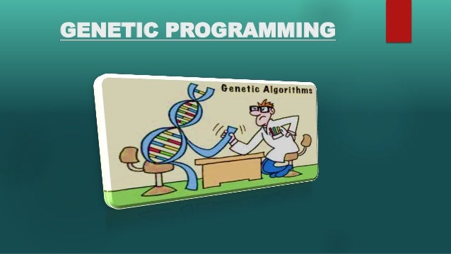 Genetic programming