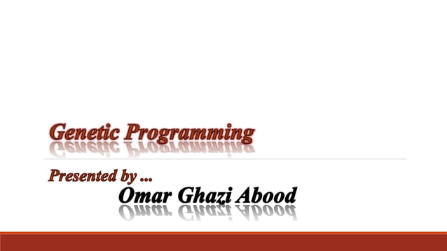 Genetic programming | PPTX