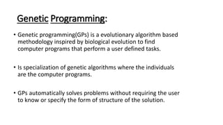 geneticprogramming-.pptx Genetics programing | PPT
