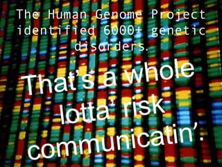 Genetic Risk Communication | PPT