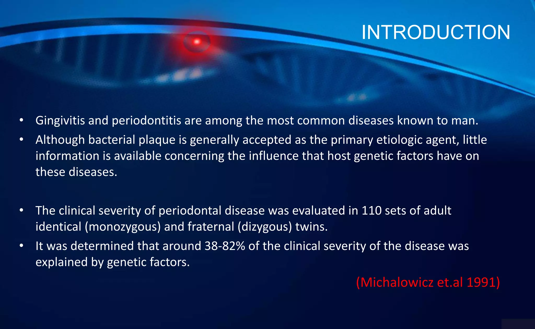 Role of genetics in periodontal diseases | PPTX