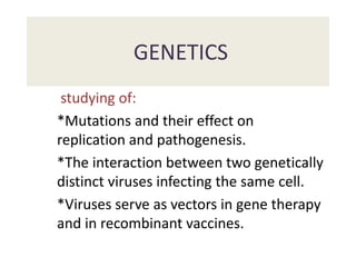 Microbiology, virology, viral GENETICS.pptx