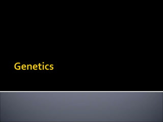 genetics 1.ppt