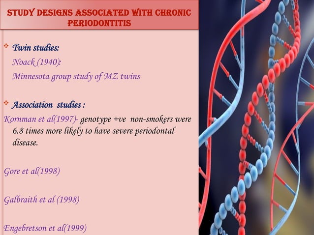 Genetics and epigenetics inPeriodontal Disease .pptx