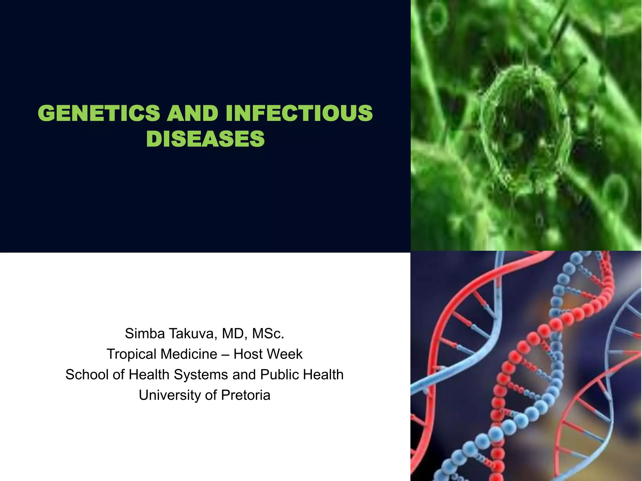 Genetics and infectious diseases | PPTX