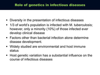 Genetics and infectious diseases | PPTX