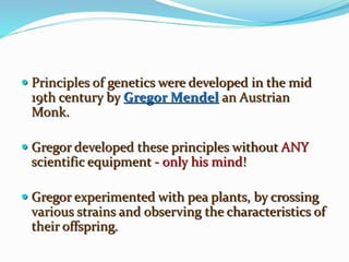 Genetics and its history with gregor mendel law | PPTX