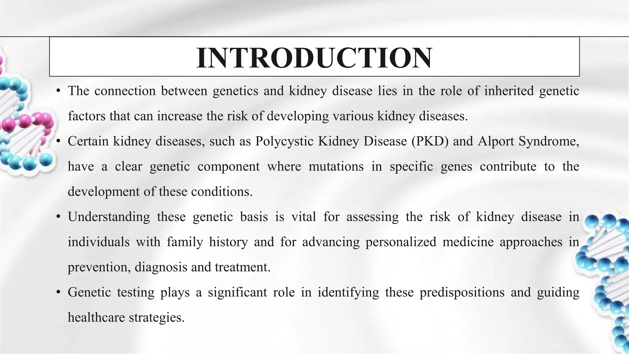 GENETICS and KIDNEY DISEASES / | PPTX